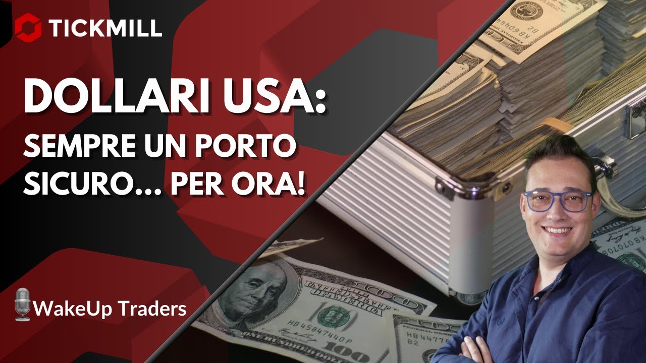 DOLLARI USA: sempre un porto sicuro... per ora! - WAKE UP TRADE! - YouTube