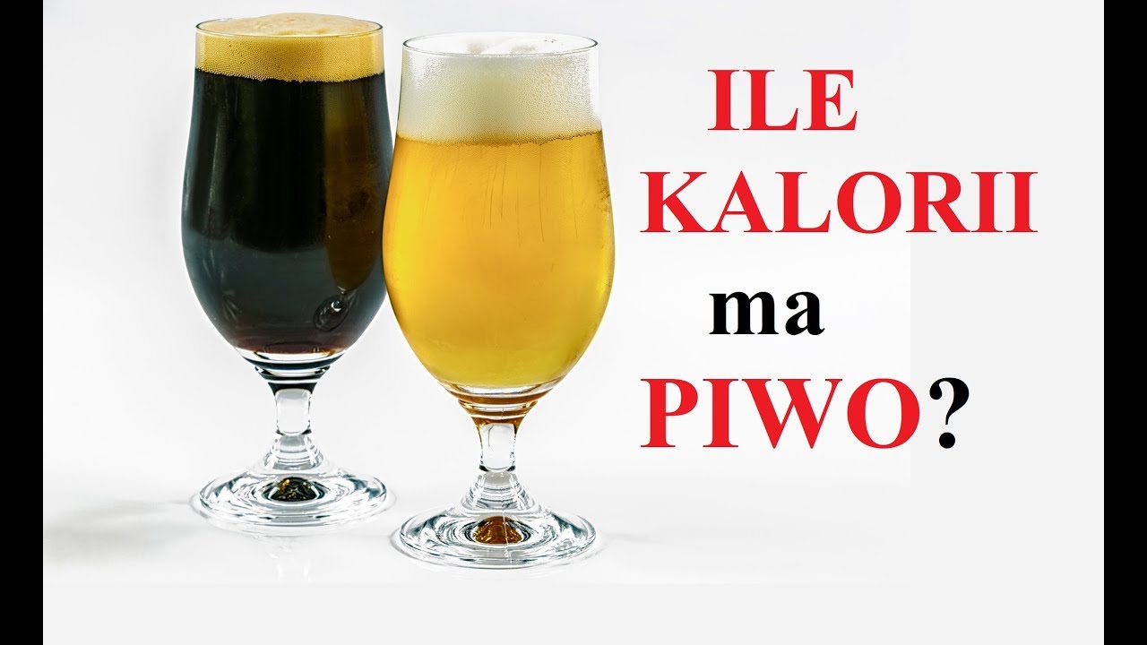 Ile KALORII Ma PIWO Czy Piwo TUCZY YouTube ile-kalorii-ma-piwo-czy-piwo-tuczy-youtube