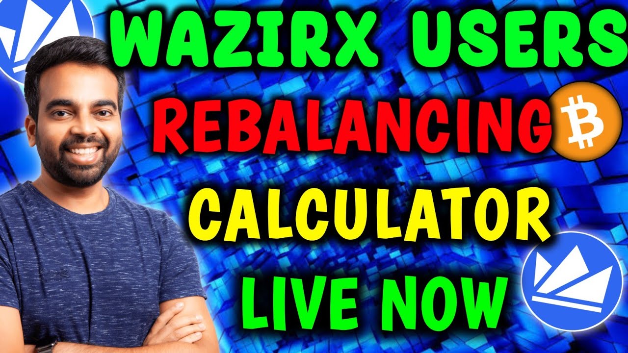 😍 Wazirx Users Rebalancing Calculator | wazirx news today | wazirx ...