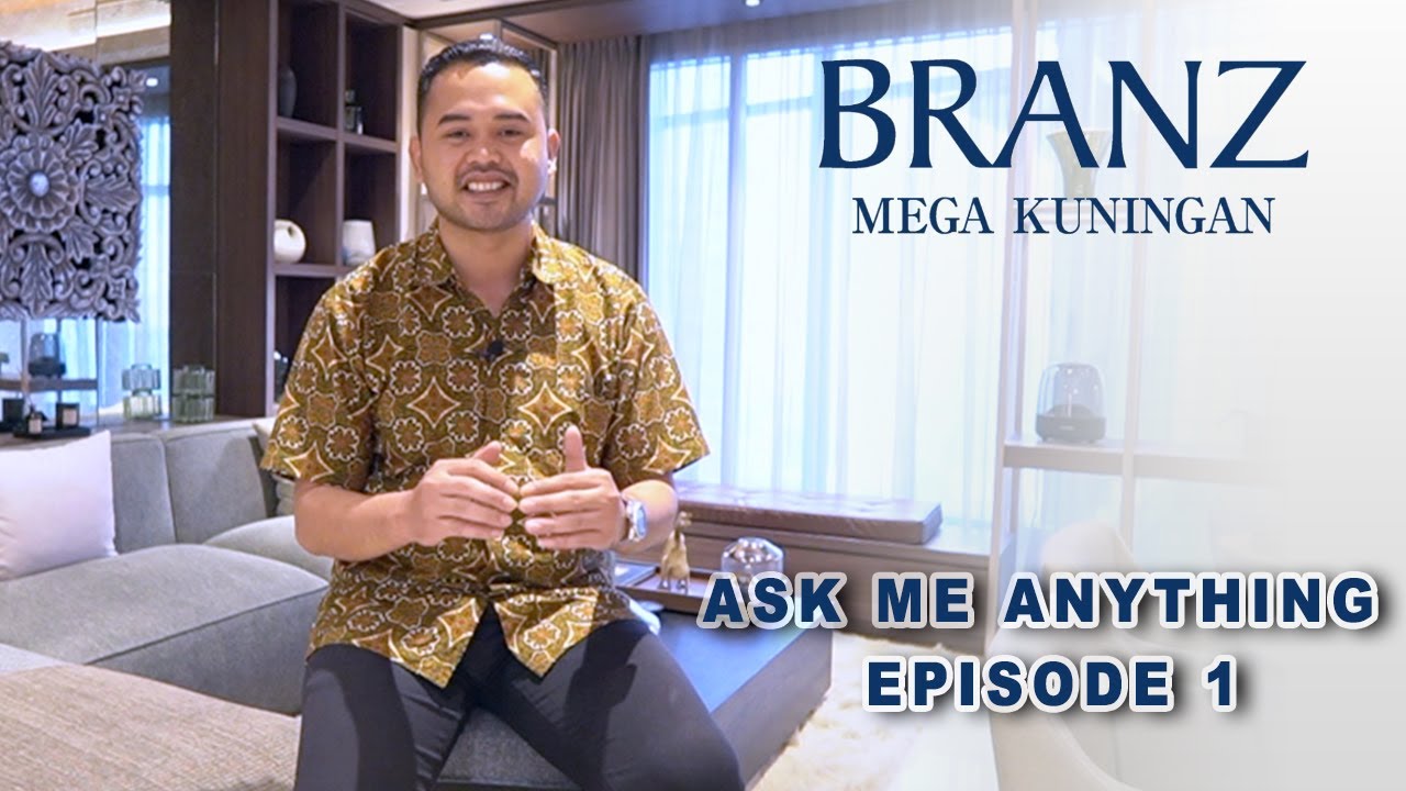 Branz Mega Kuningan - Ask Me Anything #AMA Episode 1 - YouTube