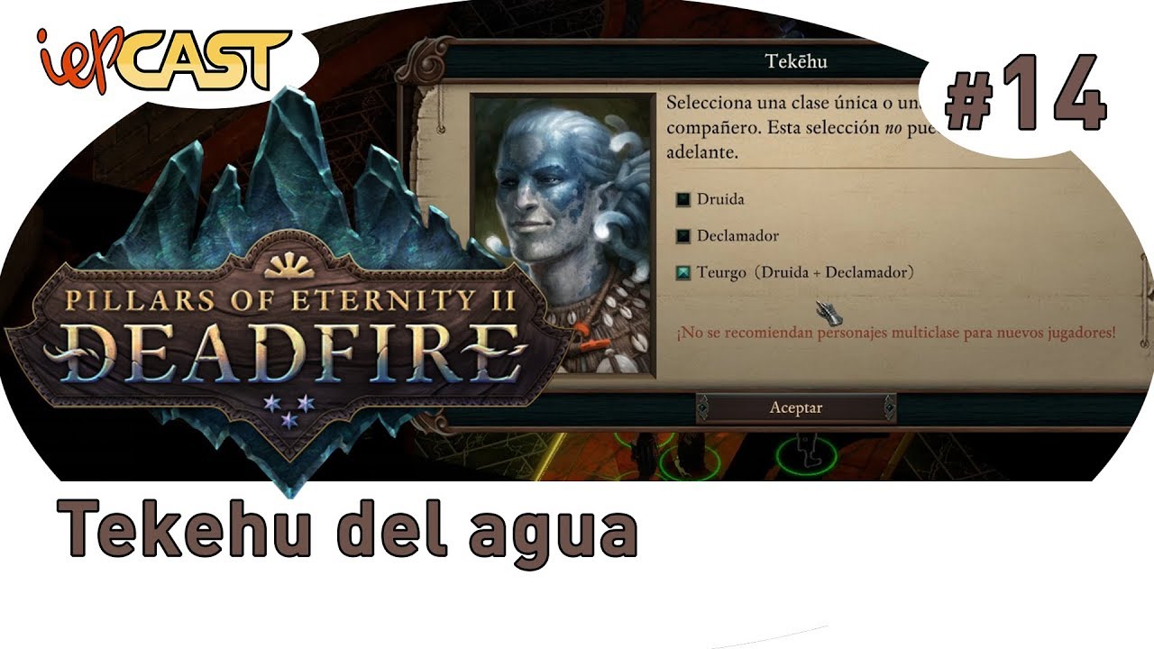 PILLARS OF ETERNITY 2 | Tekehu del agua | Gameplay Español - YouTube