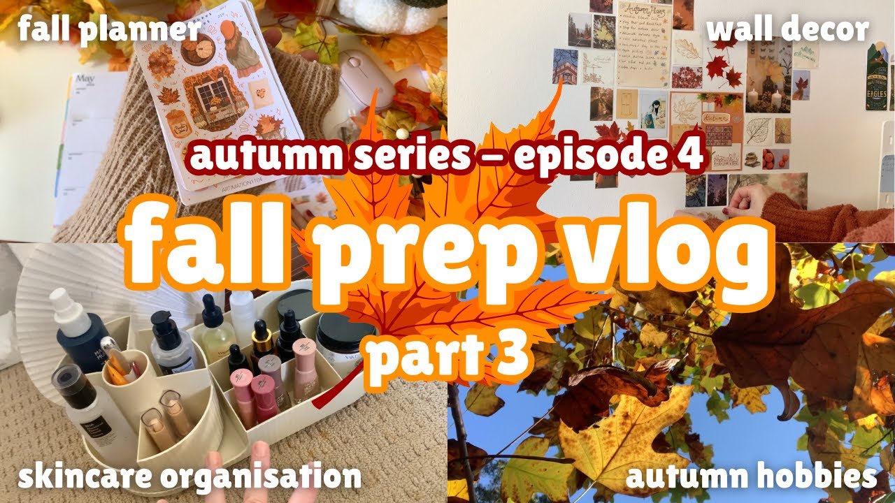 FALL PREP PART 3 🍁🗒️ decorating my wall, stickers for my planner, skincare organisation, fall ...