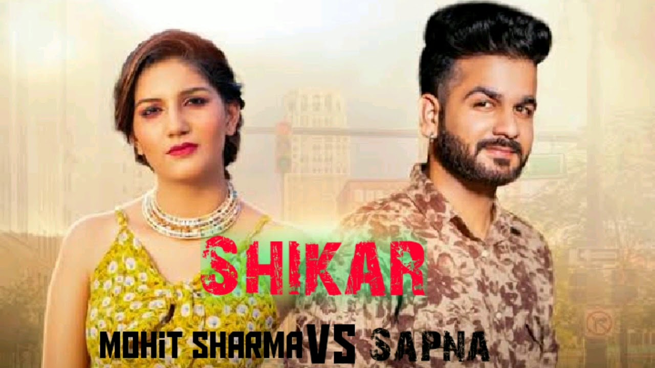Shikar ! Mohit Sharma ! Sapna Choudhary ! Full song ! New Haryanvi Song ...