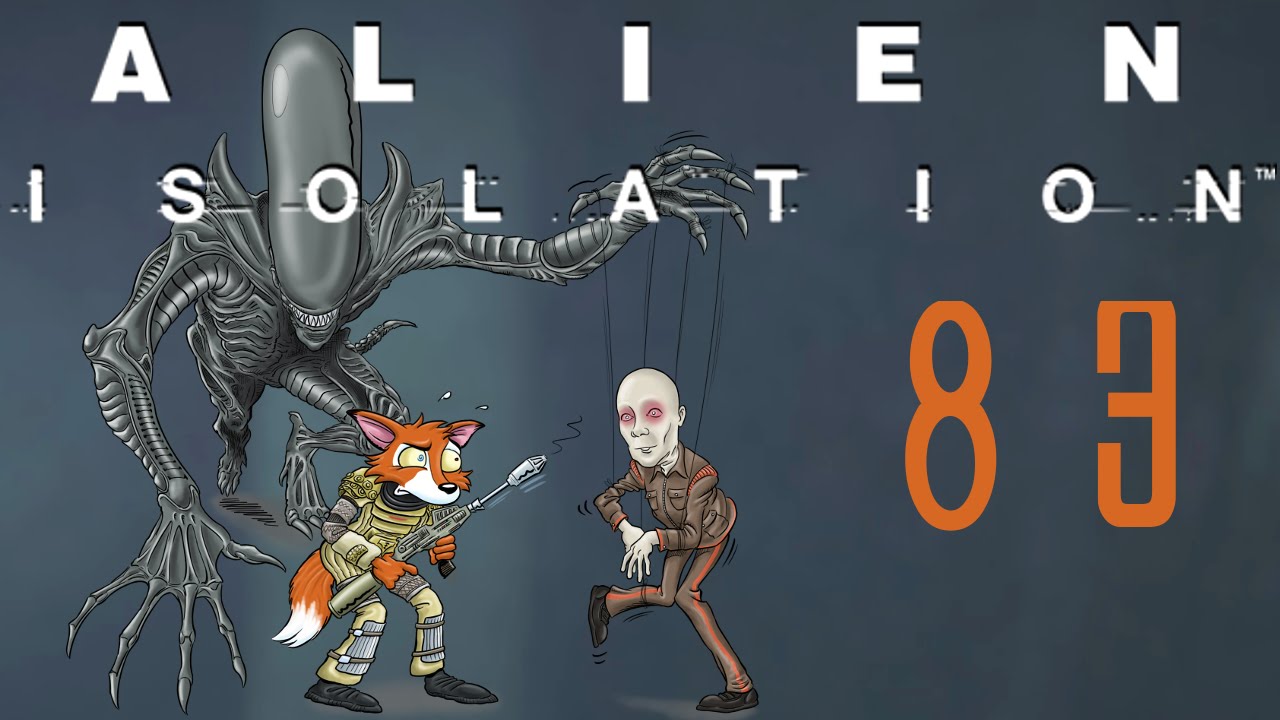 Let's Play Alien: Isolation Part 83 (60fps) - Get to the Airlock - YouTube