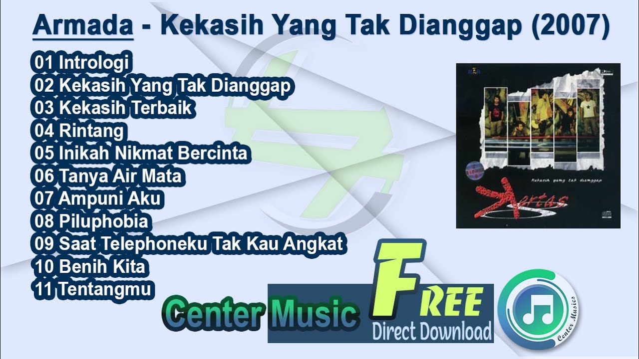 Armada Full Album - Kekasih Yang Tak Dianggap (Kertas Band) 2007 - YouTube