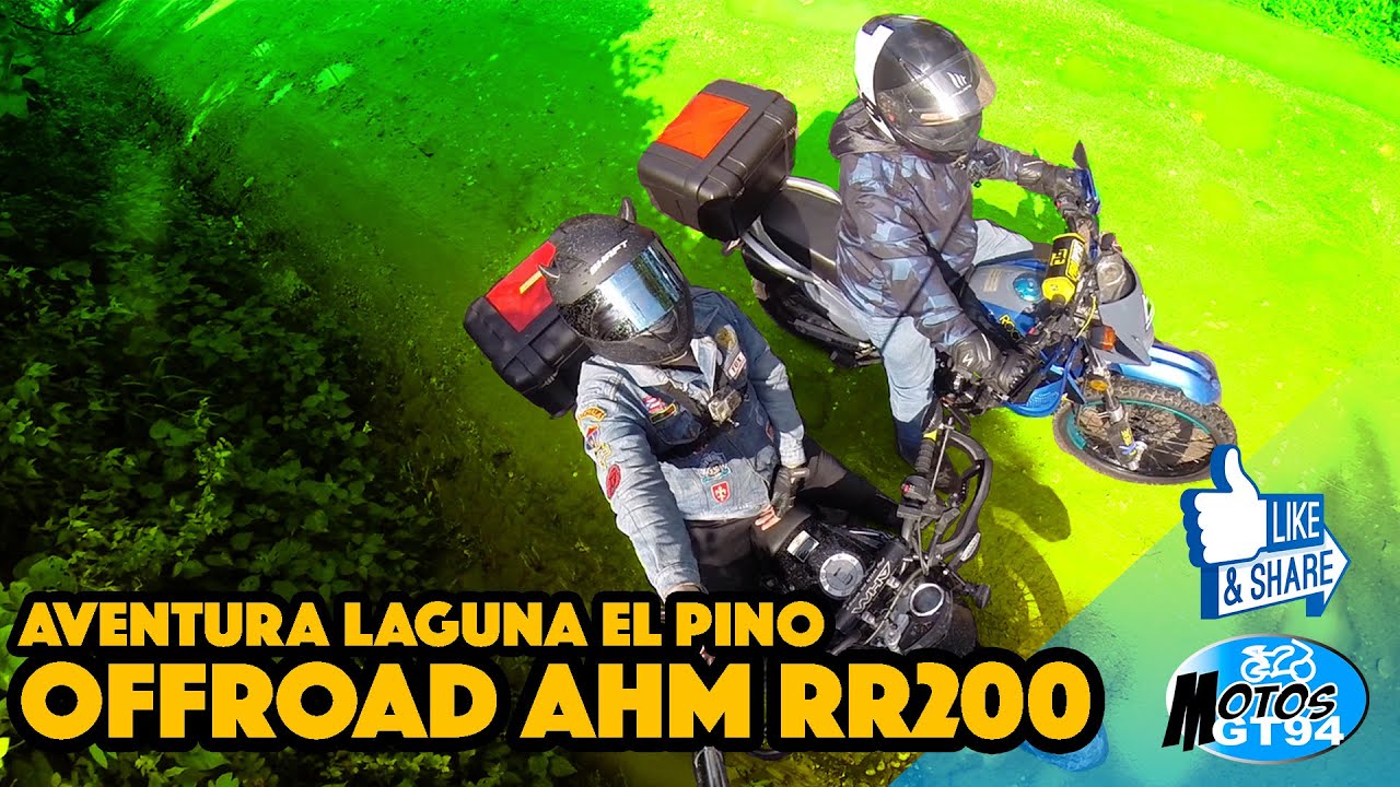 AVENTURA OFFROAD AHM RR200 - LAGUNA EL PINO - MotoVlog - motosGT94 ...