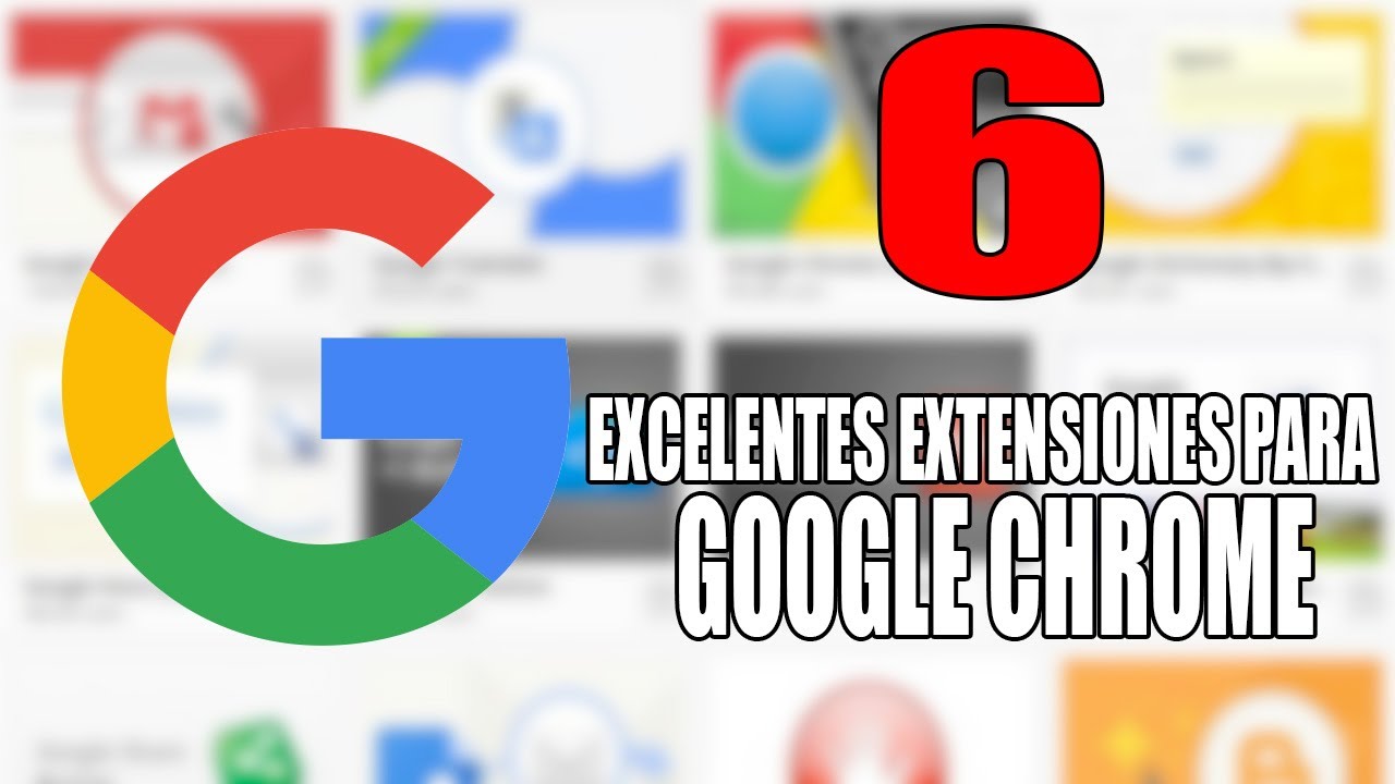 💻 Las mejores 6 extensiones para Google Chrome 2020 (Parte 1) - Por ...