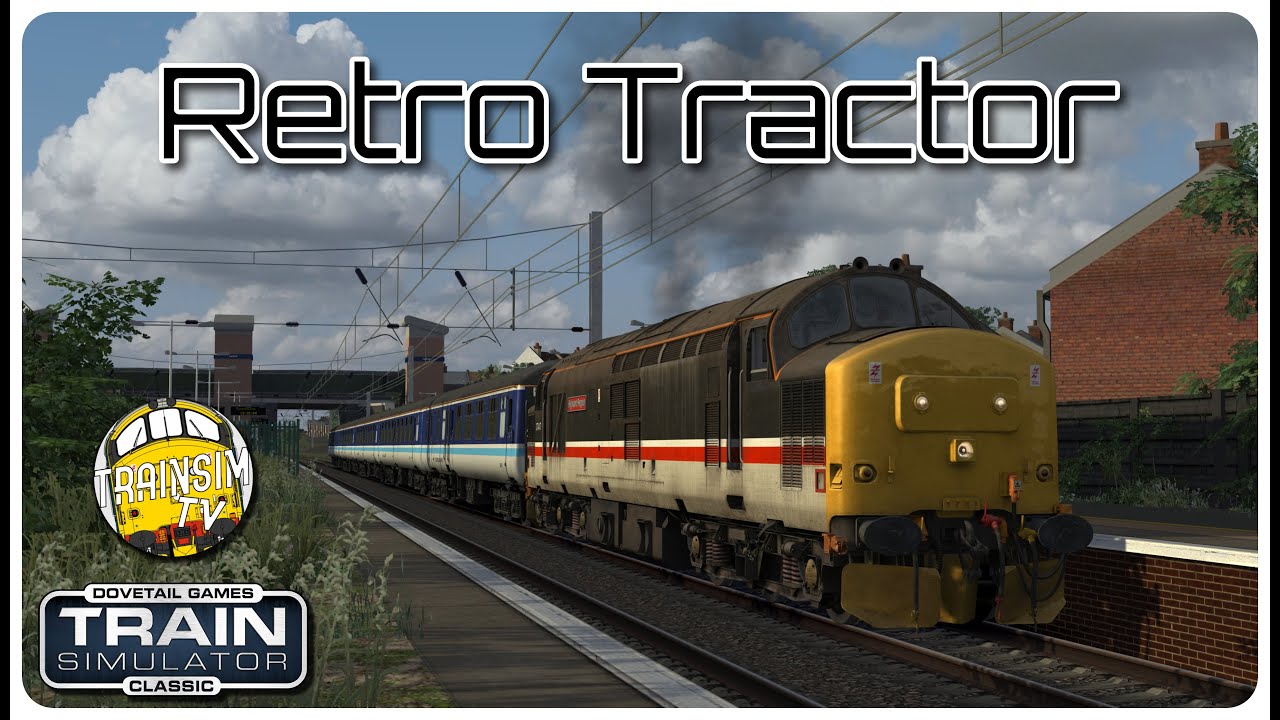 Train Simulator Classic: Retro Tractor - YouTube