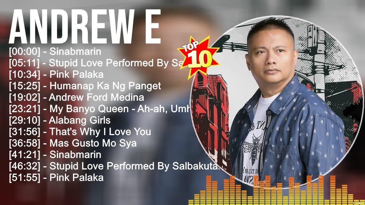 Andrew E MIX Songs 2024 ~ Andrew E Top Songs 2024 ~ Andrew E - YouTube
