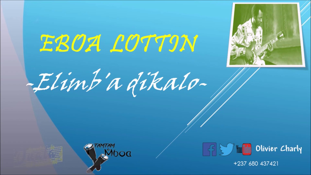 EBOA LOTTIN - Elimba dikalo ( paroles et traduction) - YouTube