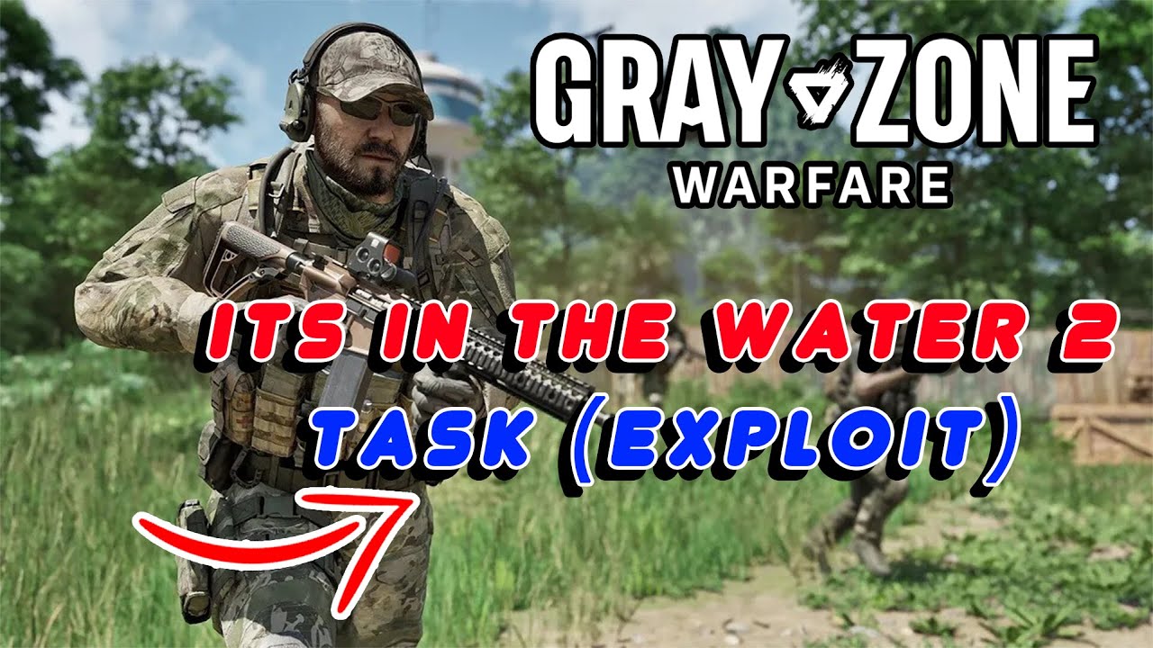 Its in the water 2 Task (No Key Exploit) - All 3 Factions - Gray Zone ...