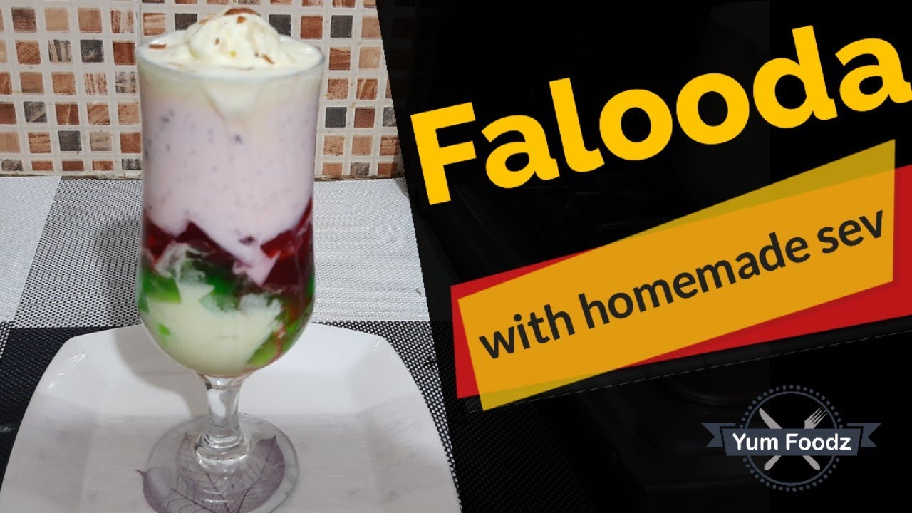 Falooda with homemade Noodles/Sev | Recipe by Yum Foodz - YouTube