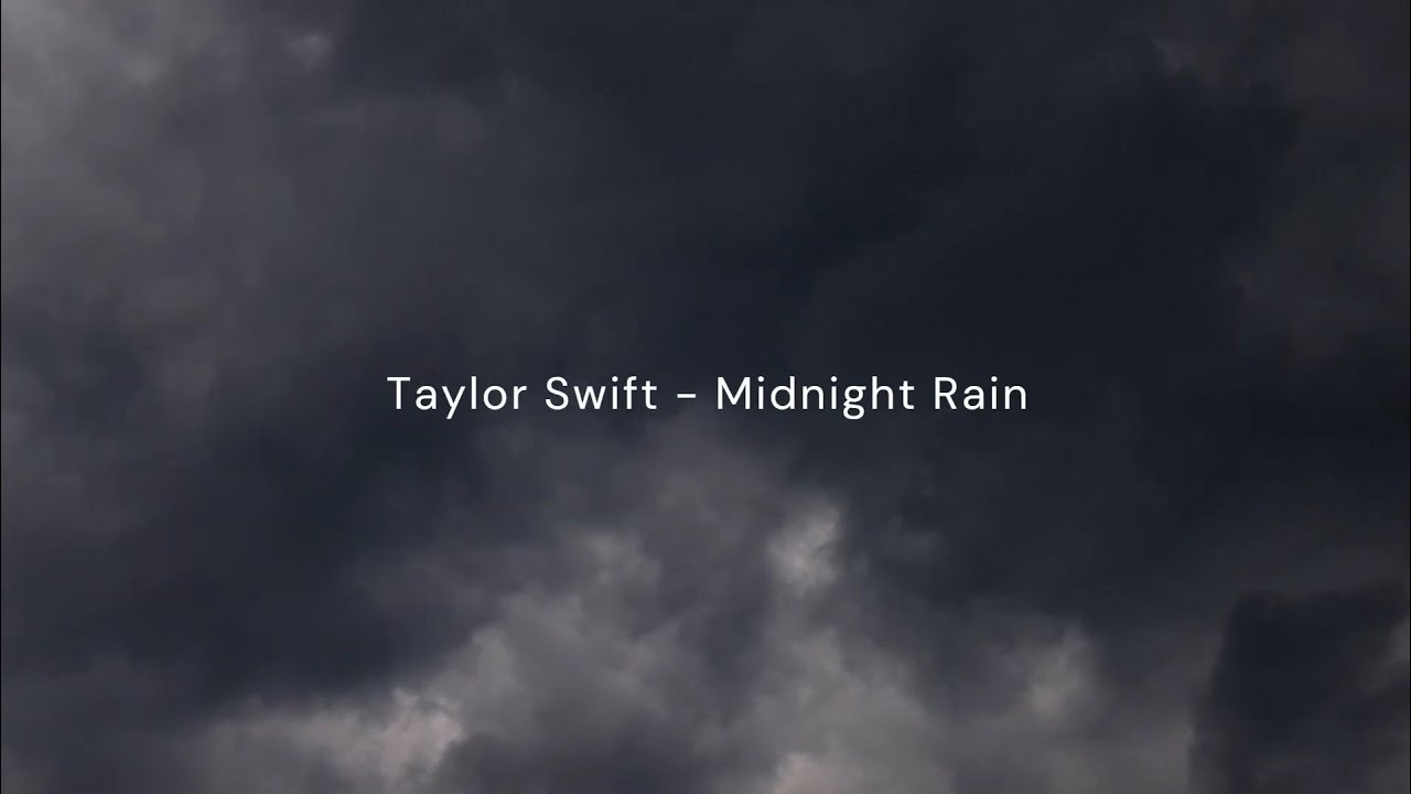 Taylor Swift - Midnight Rain (Lyrics) - YouTube