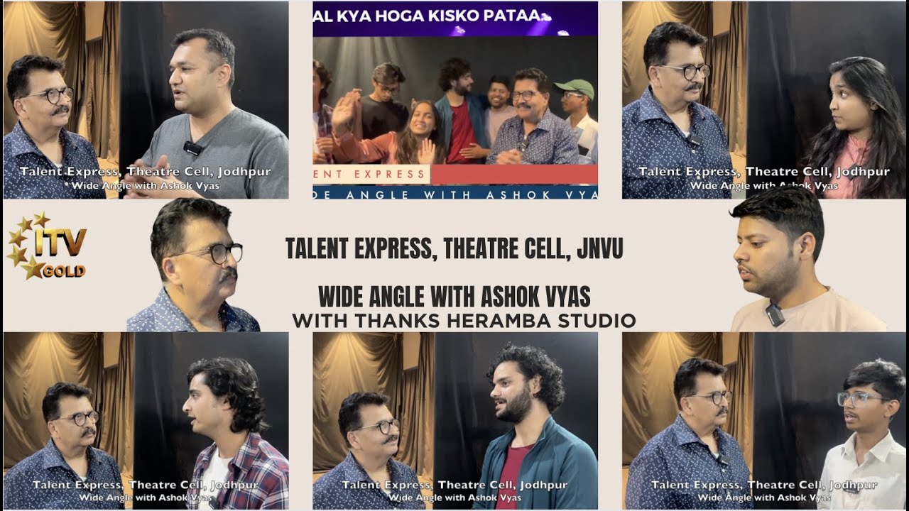 Talent Express with Theatre Cell, JNVU | Wide Angle with Ashok Vyas - YouTube