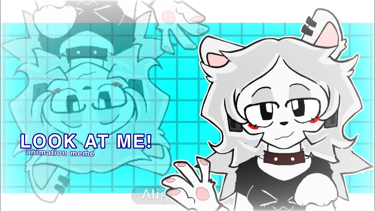 LOOK AT ME! || animation meme || loop || trying new styles - YouTube