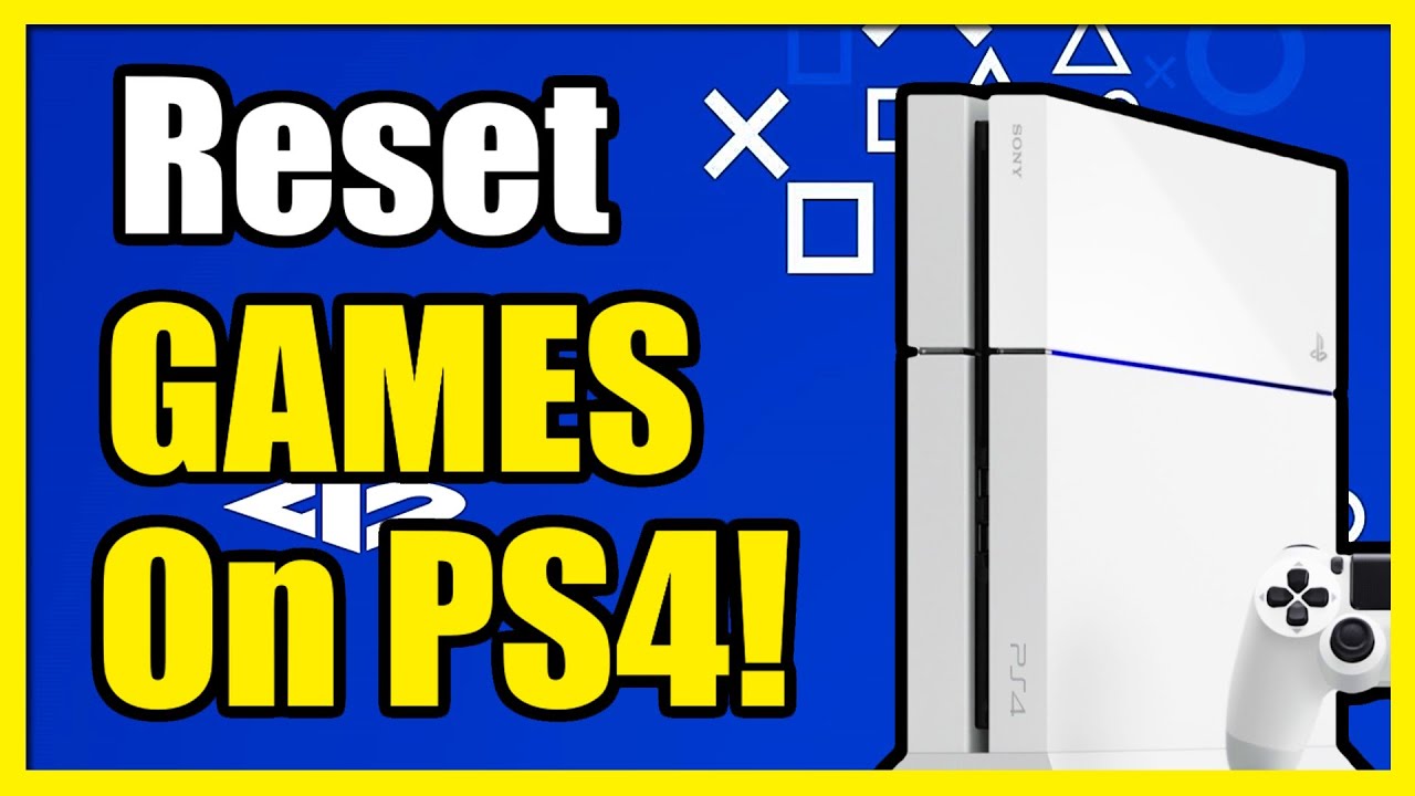 How To Reset Games On PS4 Delete Progress Fast Tutorial YouTube how-to-reset-games-on-ps4-delete-progress-fast-tutorial-youtube