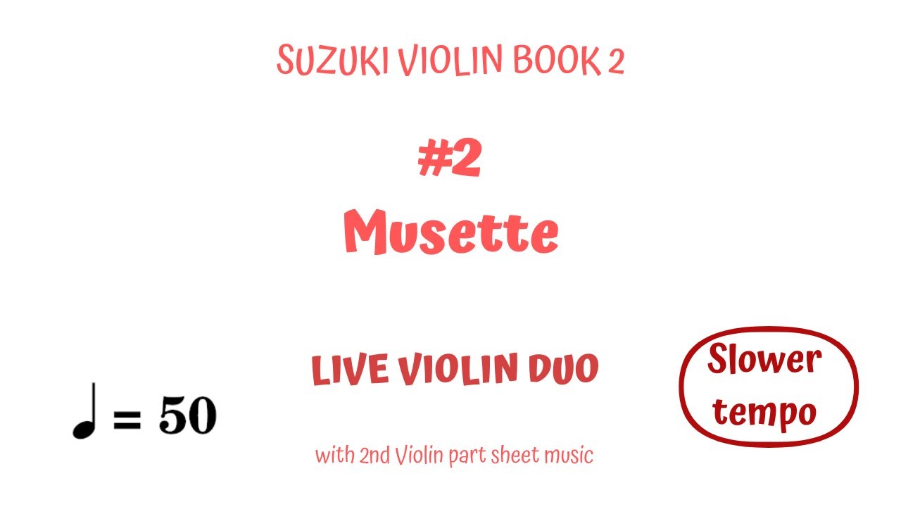 MUSETTE 🐑🌿by J.S. Bach | Suzuki Violin Book 2 | Song 2 | SLOW | Sheet ...
