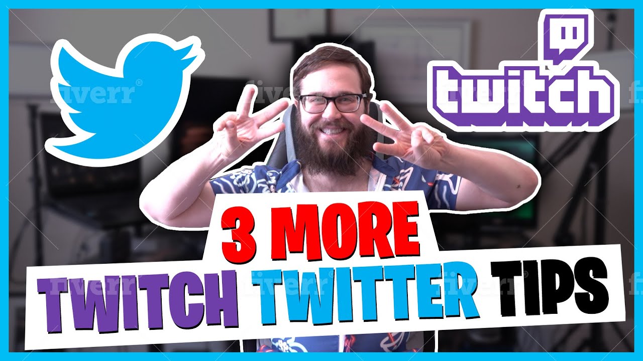 3 MORE Tips To Get More Engagement on Twitch Twitter - YouTube