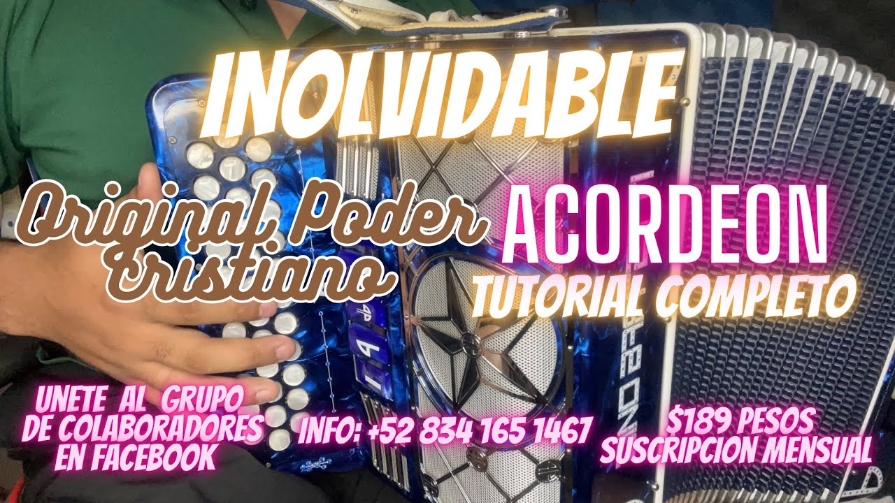 Inolvidable - Acordeon Tutorial - Original Poder Cristiano - YouTube
