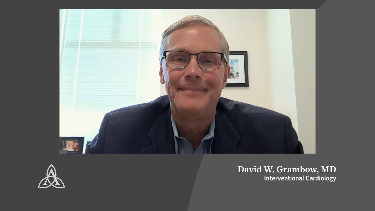Meet David W. Grambow, MD, Cardiology, Interventional Cardiology ...