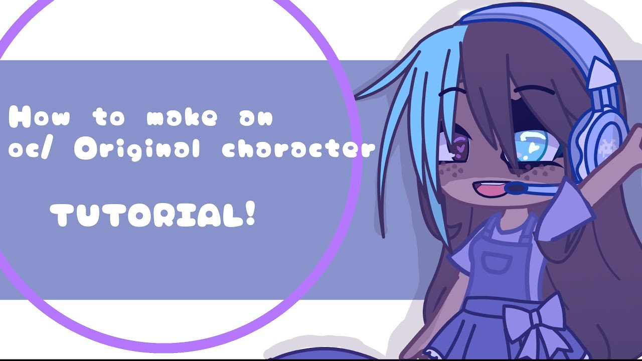 How to make an oc/original character A TUTORIAL #oc #character # ...