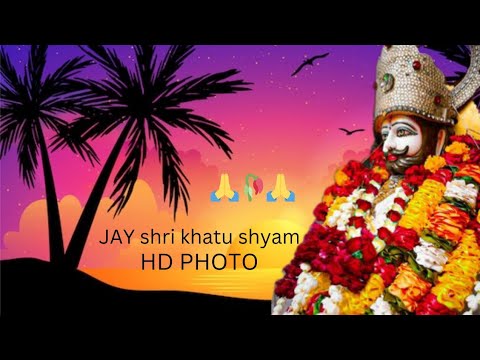 || Jay shri khatu shyam baba ♥️ || HD photo HD PICK || #shyamstatus # ...