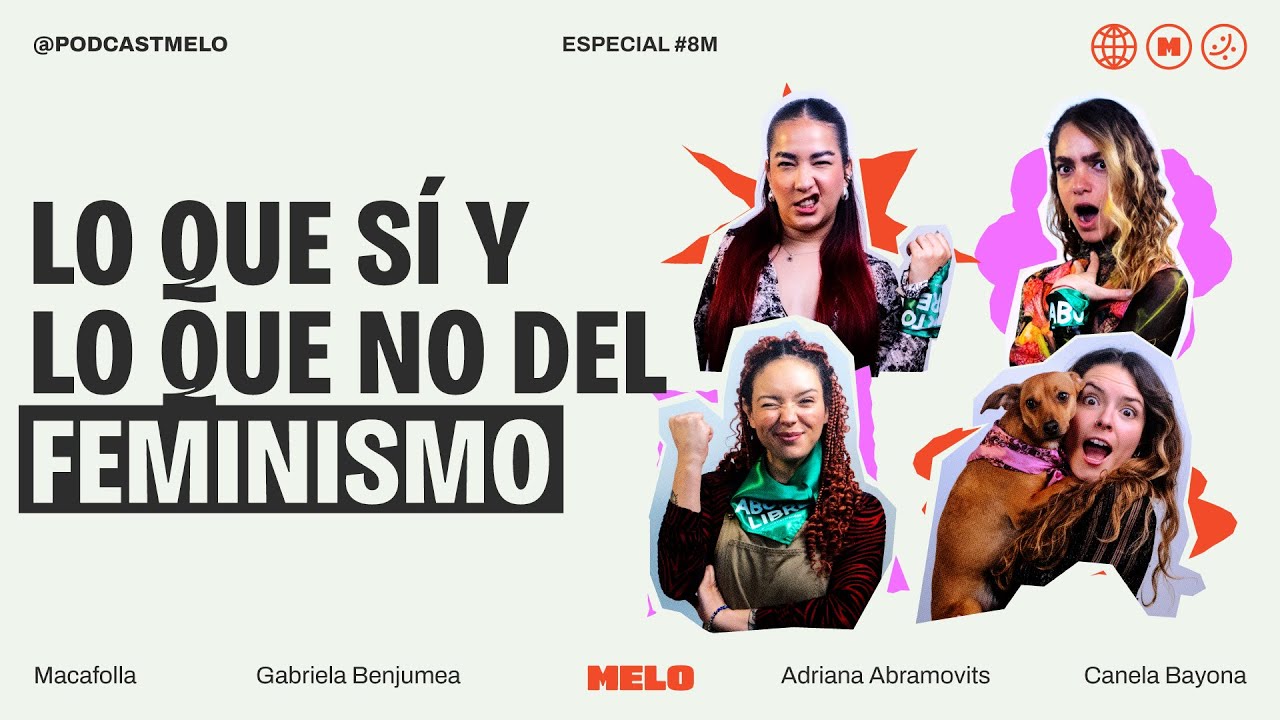 #8M Lo que SÍ y lo que NO del feminismo | Adriana Abramovits, Macafolla ...