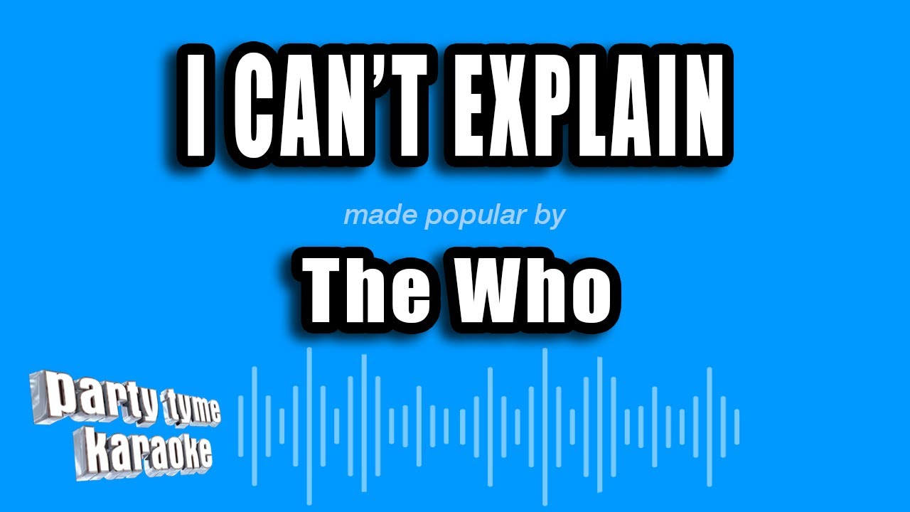 The Who - I Can't Explain (Karaoke Version) - YouTube