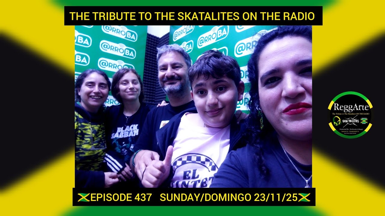 🇯🇲ReggArte Episode 437 The Tribute to The Skatalites ON THE RADIO - 23 ...