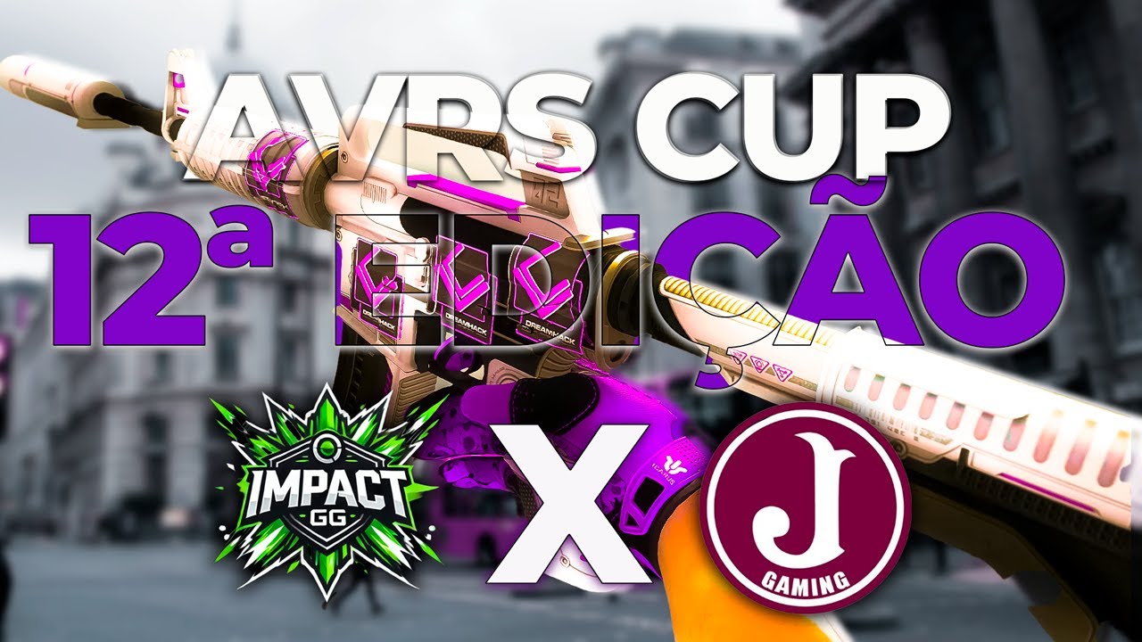 🎯 CS2 AVRS CUP AO VIVO: IMPACT GAMING vs JUVENTUS– DUELO INTENSO NOS ...