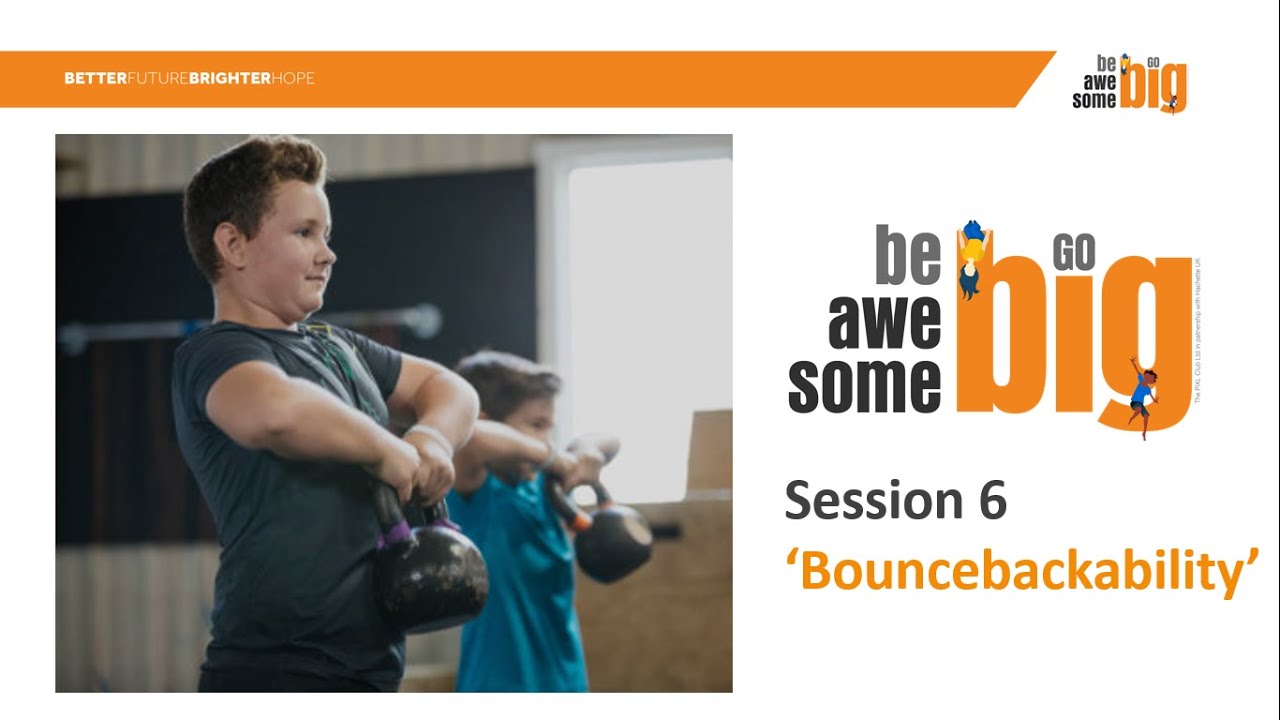 Session 6 Bouncebackability - YouTube
