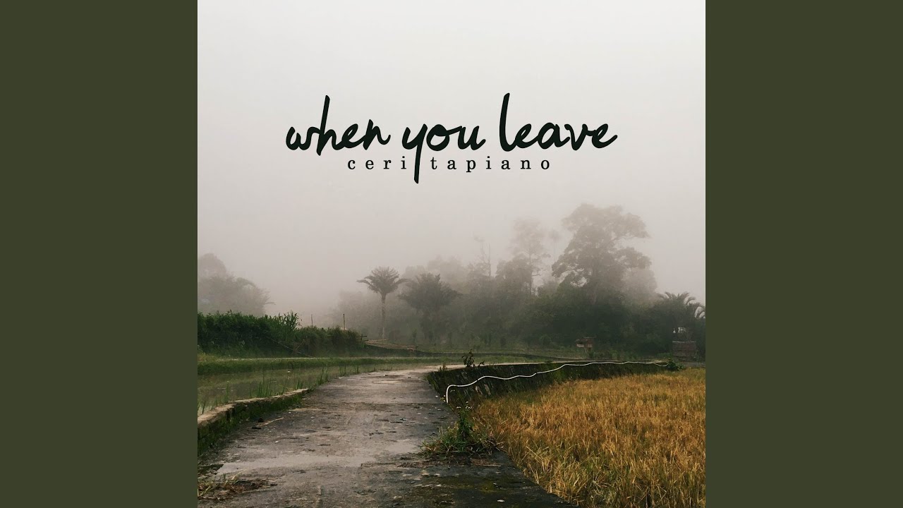 When You Leave - YouTube Music
