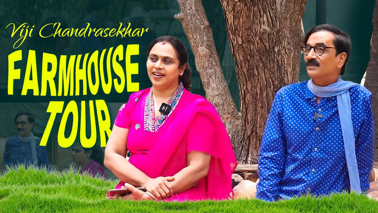 Viji Chandrasekhar🏡 Farm House Tour | Manobala' s Wastepaper ...