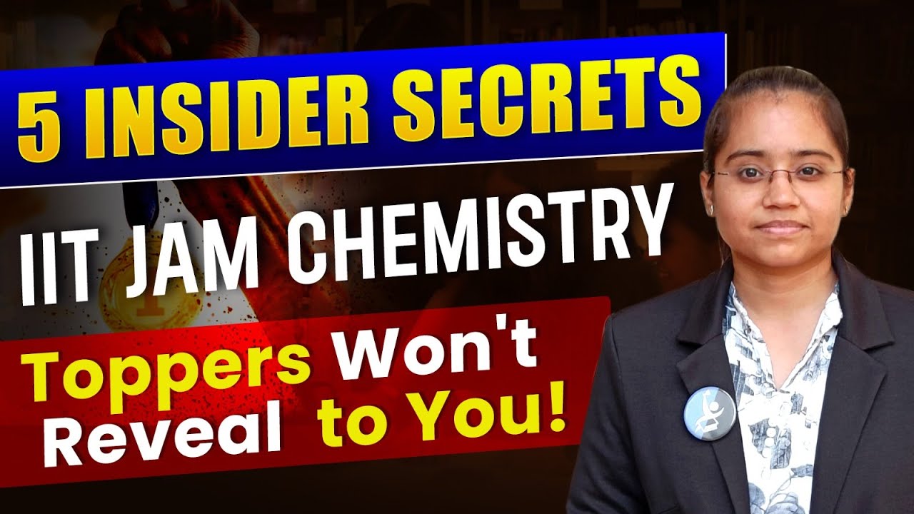 IIT JAM Chemistry Topper Strategy 2025: 5 Secrets Revealed - YouTube