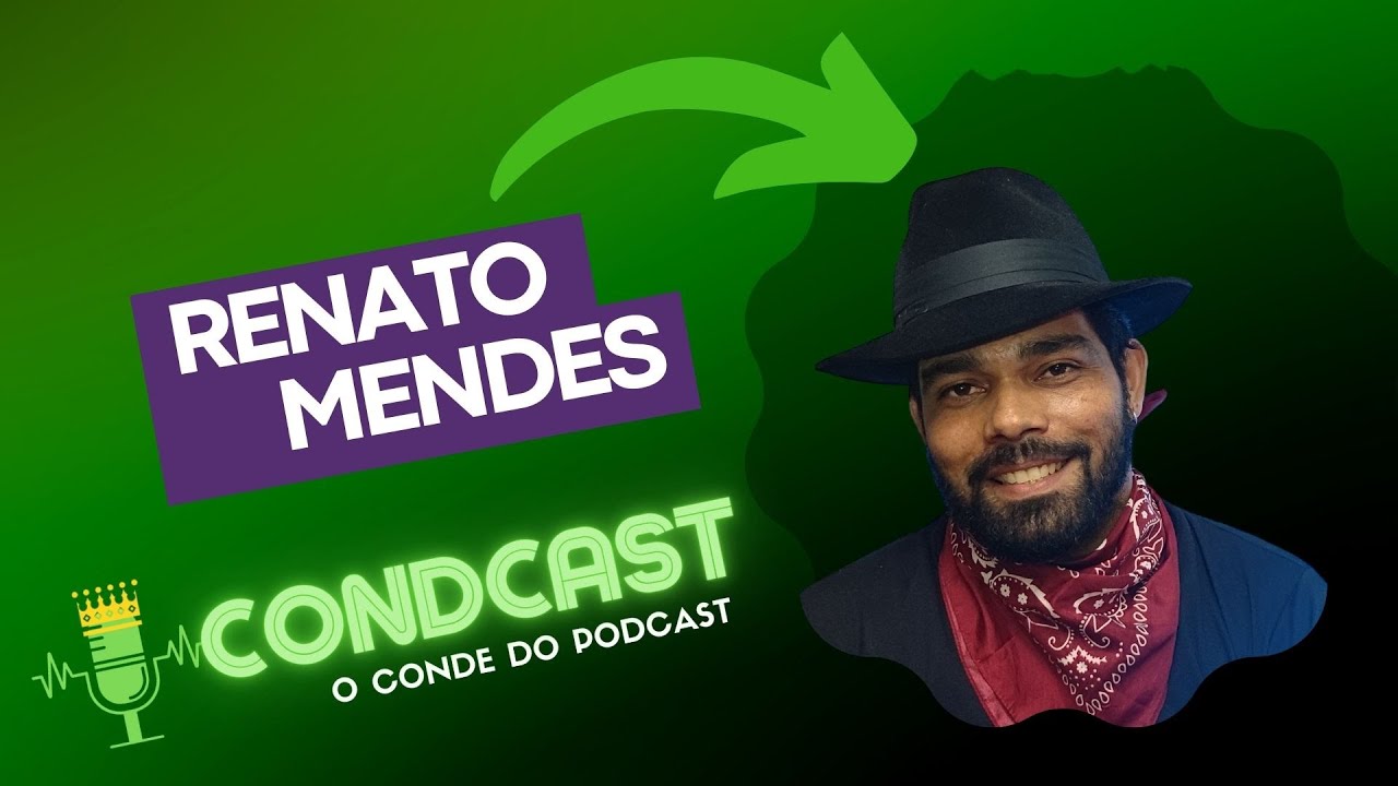 CONDCAST - RENATO MENDES - YouTube