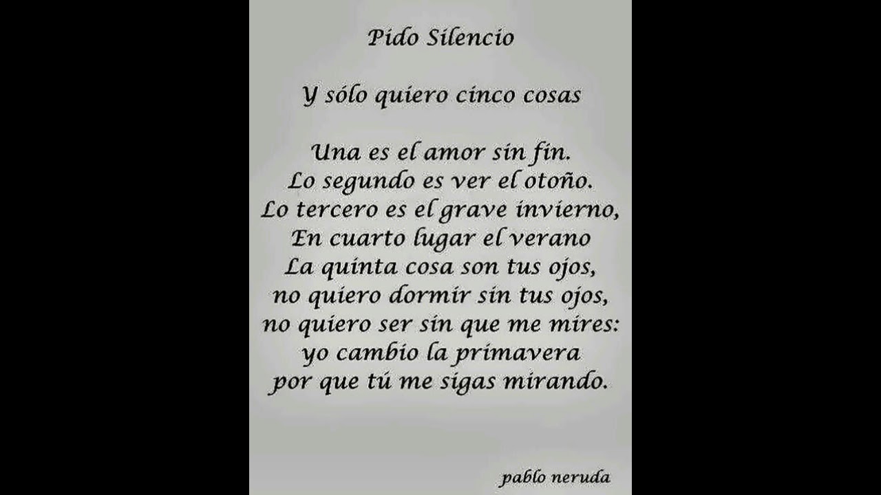 Pido silencio " NERUDA " - YouTube Music