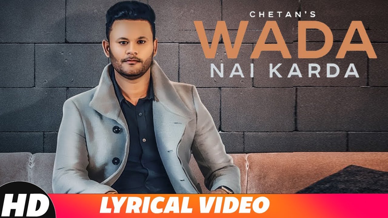 Wada Nai Karda (Lyrical Video) | Chetan | Raas | Johnny | Latest ...