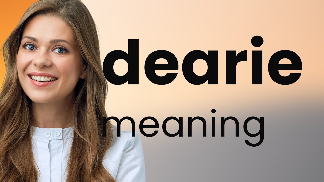 Dearie • DEARIE definition - YouTube