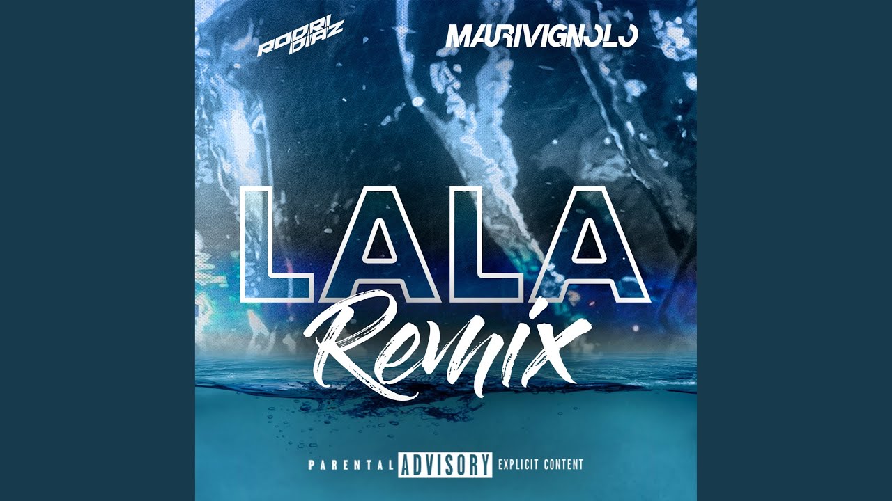 Lala (Remix) - YouTube Music