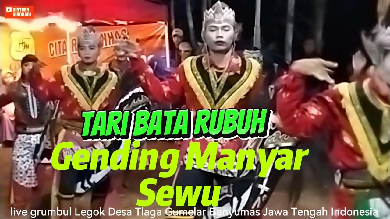 TARI BATA RUBUH/GENDING MANYAR SEWU ebeg Langen Budaya Sanggreman ...