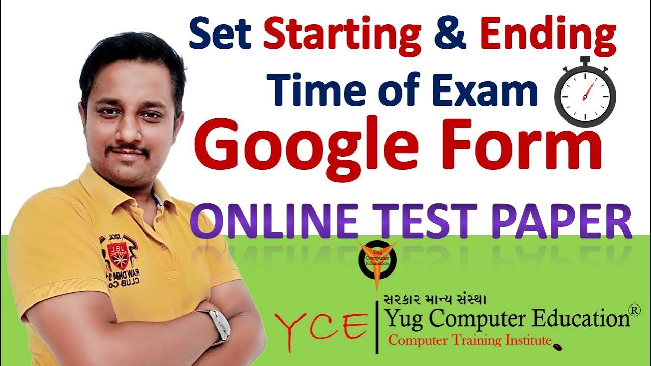 Google Form Starting & Ending Time - YouTube