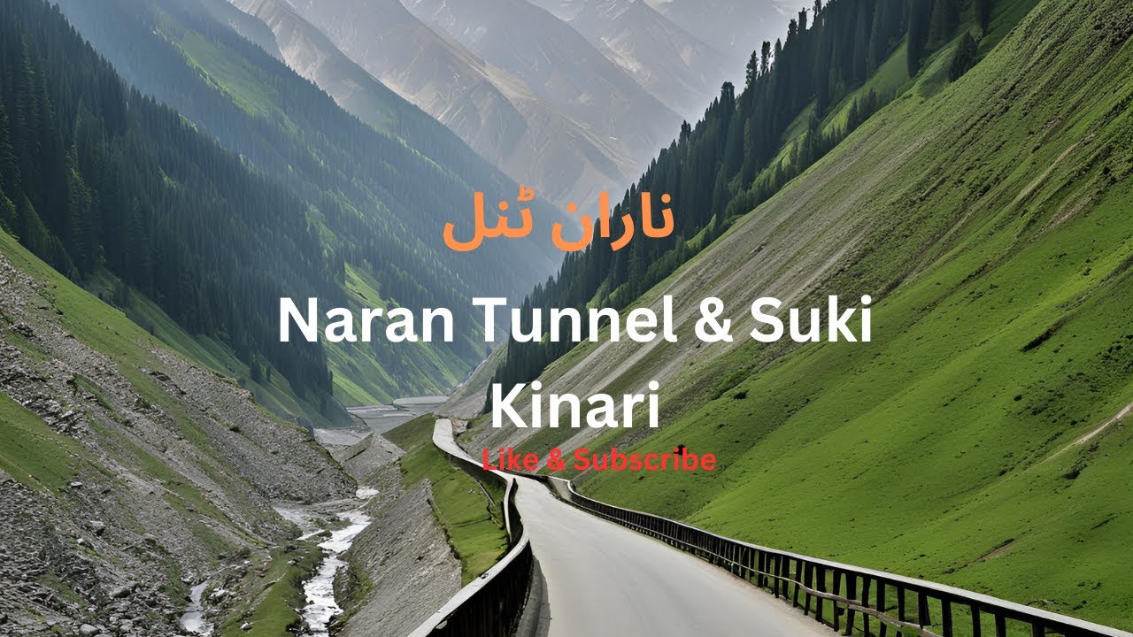 Naran Tunnel & Suki Kinari Dam - YouTube