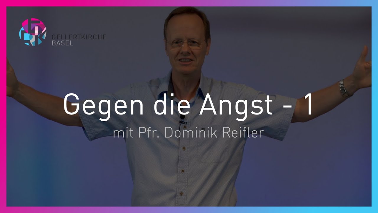 Gegen die Angst: Hoffnungsvoll im Unglück | Pfr. Dominik Reifler (7 ...