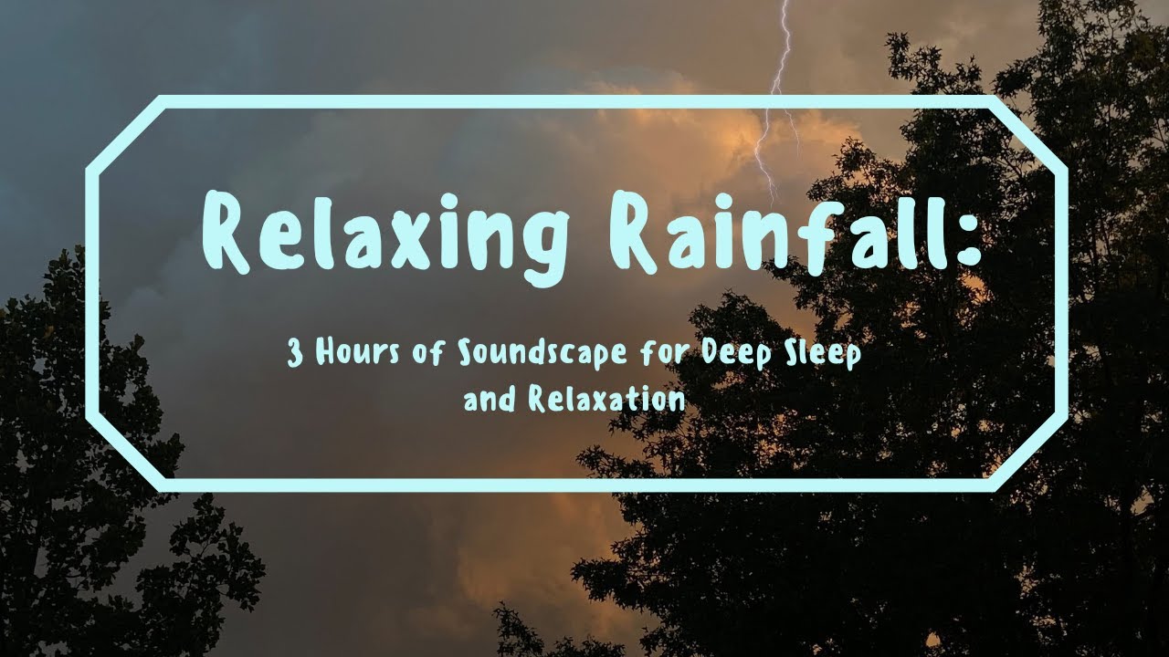 3 Hours of Relaxing Rainfall - For a Deep Sleep and Relaxation - YouTube