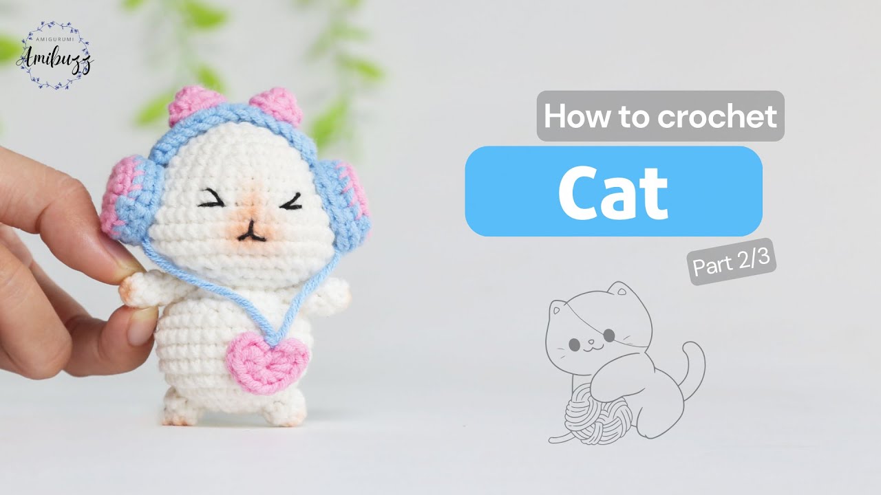 #515 | Cat Amigurumi (2/3) | Crochet Animal | Amigurumi Beginners Tutorial | @Amibuzz - YouTube