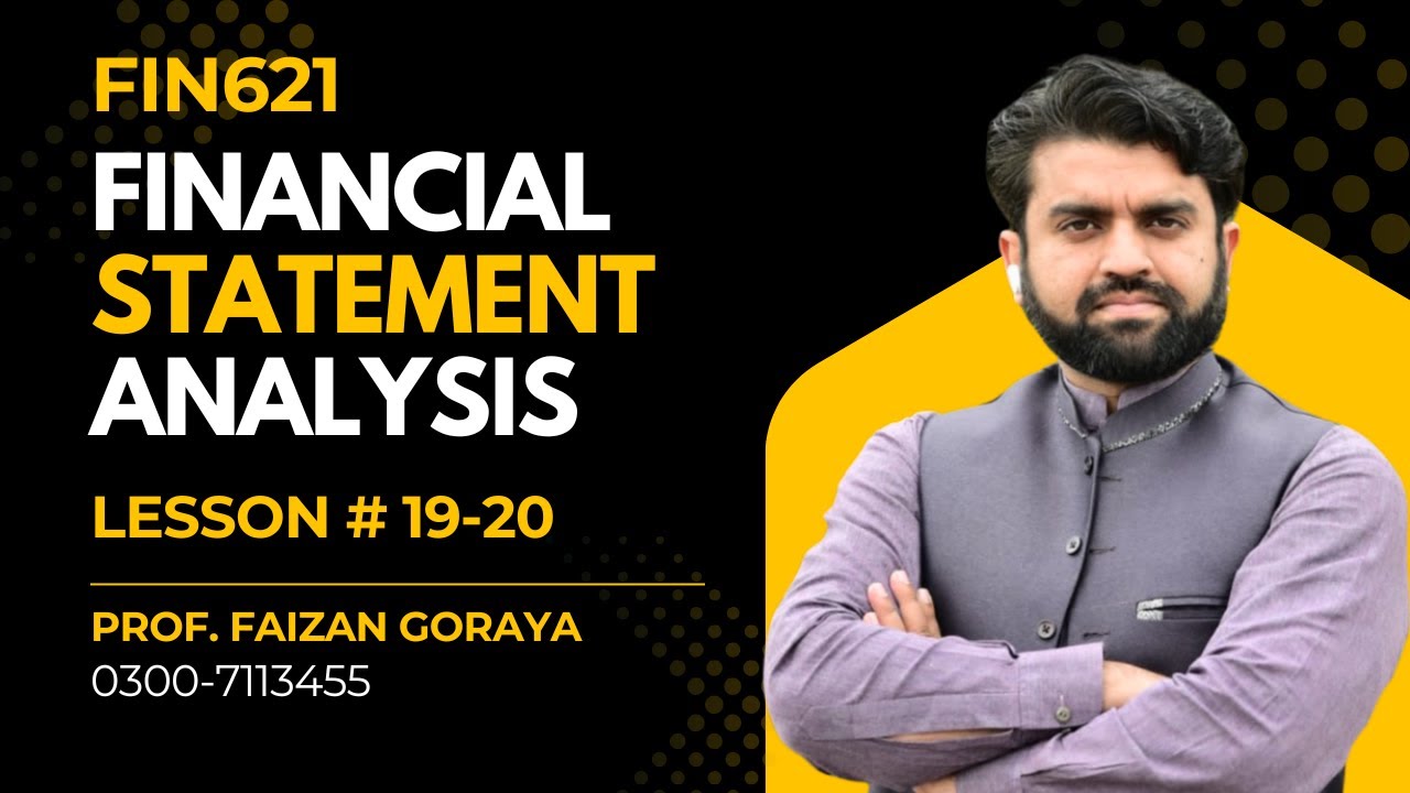 FIN621 Lesson 19-20: Notes to Financial Statements Financial ...
