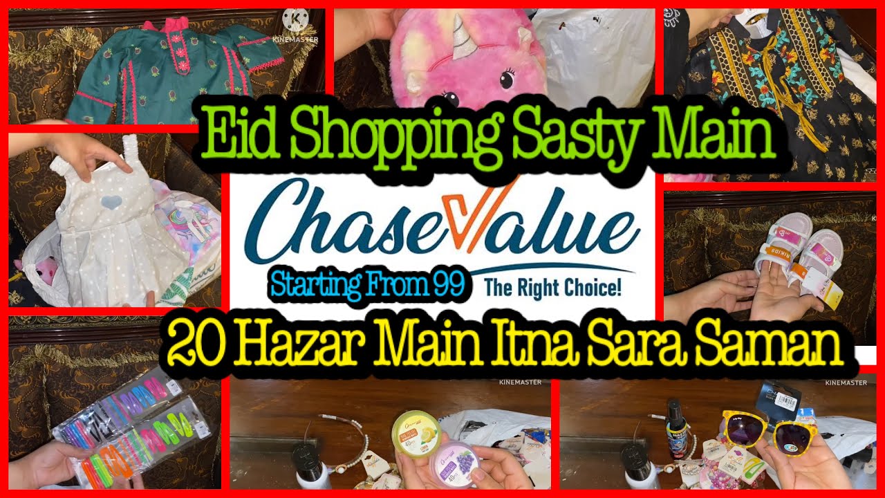 Chase Value Eid Collection|Itni Achi Shopping Wo B Kam Paisun Mai|Eidi B Ly Li Main Ny|Shopping ...