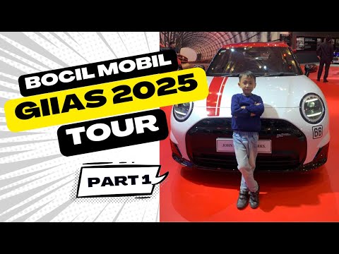 Tour ke GIIAS 2025 bersama Bocil Mobil !!! (Part 1)