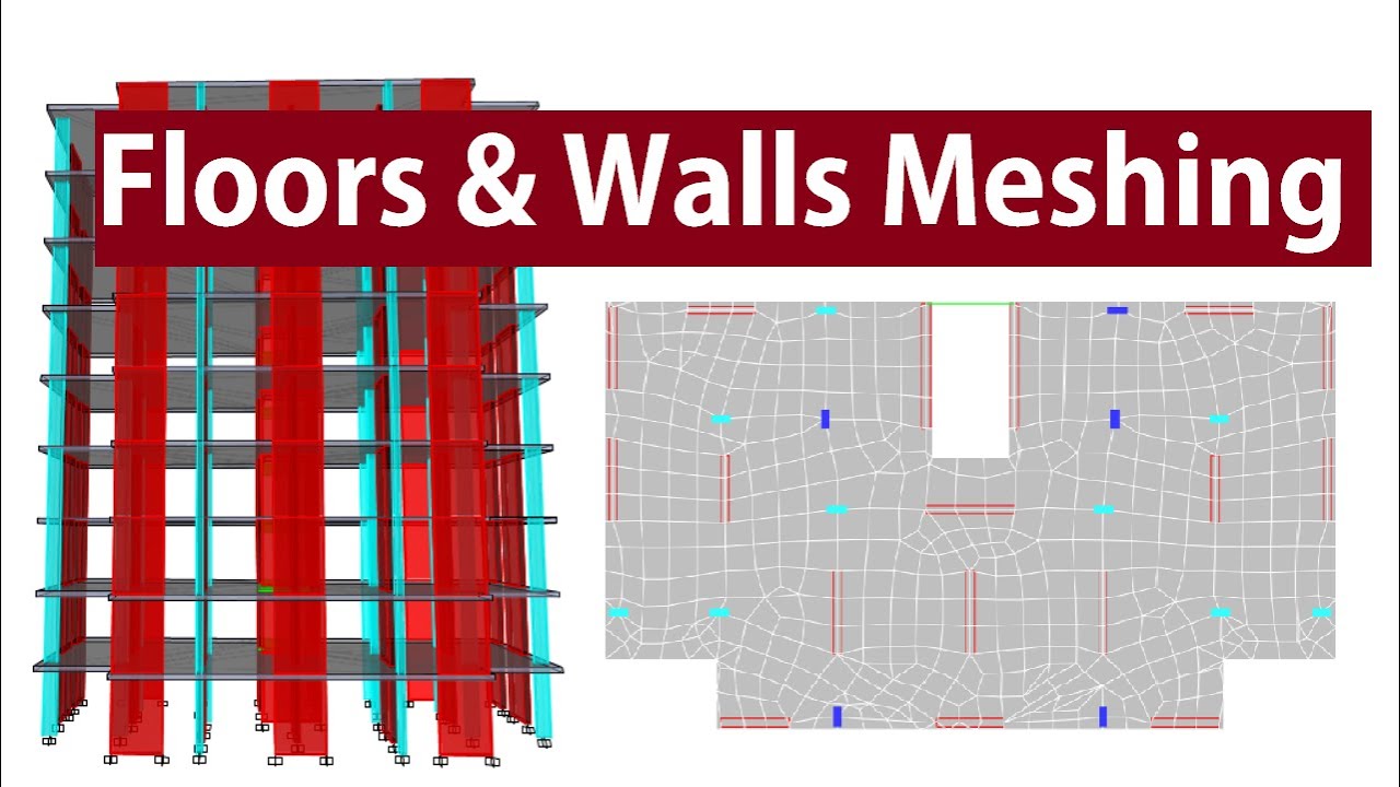 ETABS: Meshing (Arabic Tutorial) - Step 7 - Old - YouTube