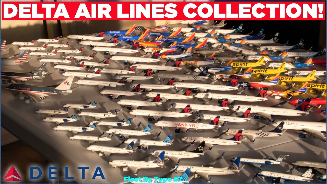 My DELTA AIR LINES COLLECTION! | Fleet By Type #7 - YouTube
